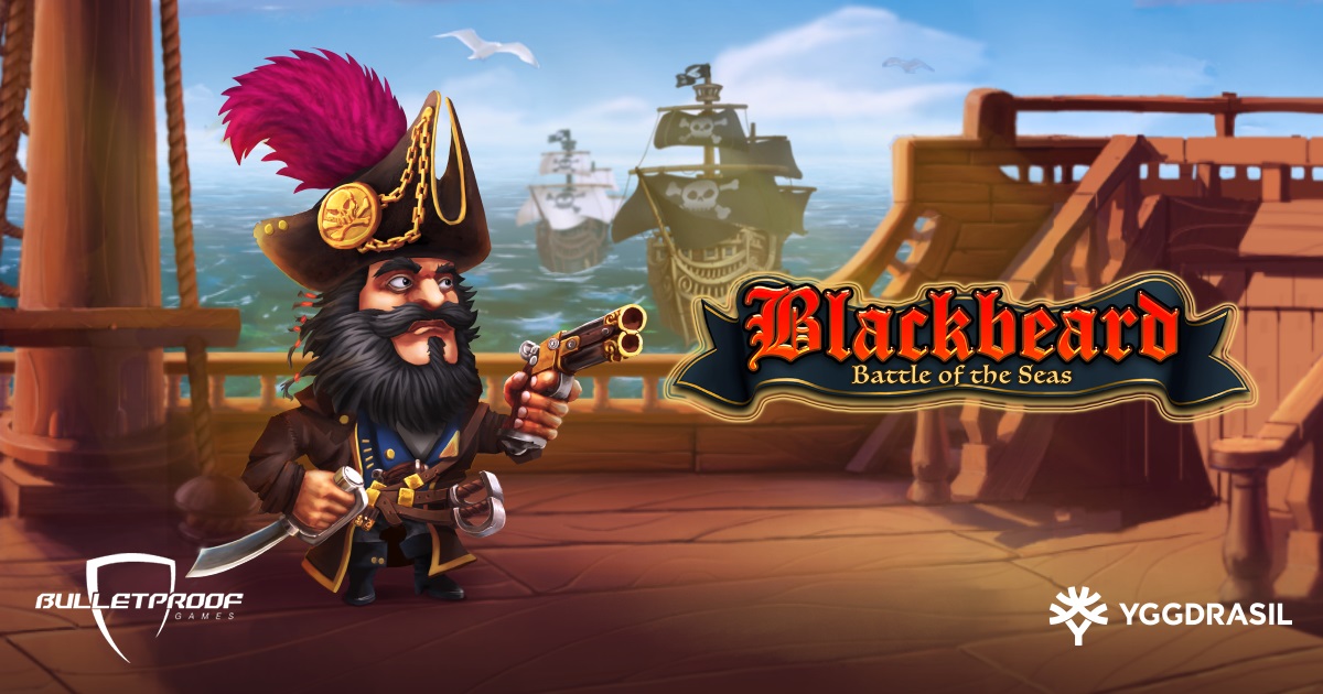 Blackbeard Battle of the Seas by Yggdrasil & Bulletproof Games - Gaming ...