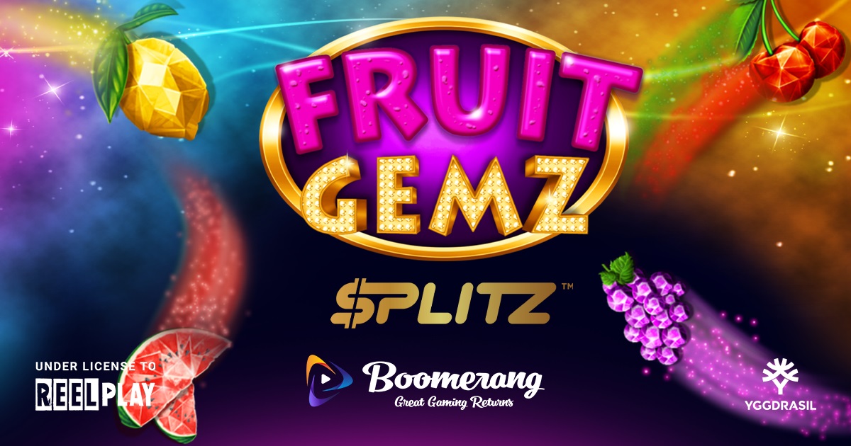 Fruit Gemz Splitz by Yggdrasil & Boomerang - Gaming Intelligence Studio ...