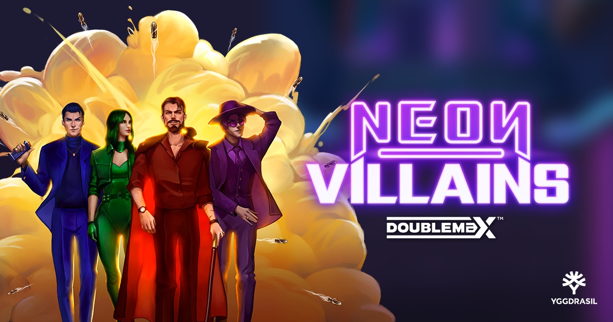 Neon Villains DoubleMax by Yggdrasil - Gaming Intelligence Studio Showcase
