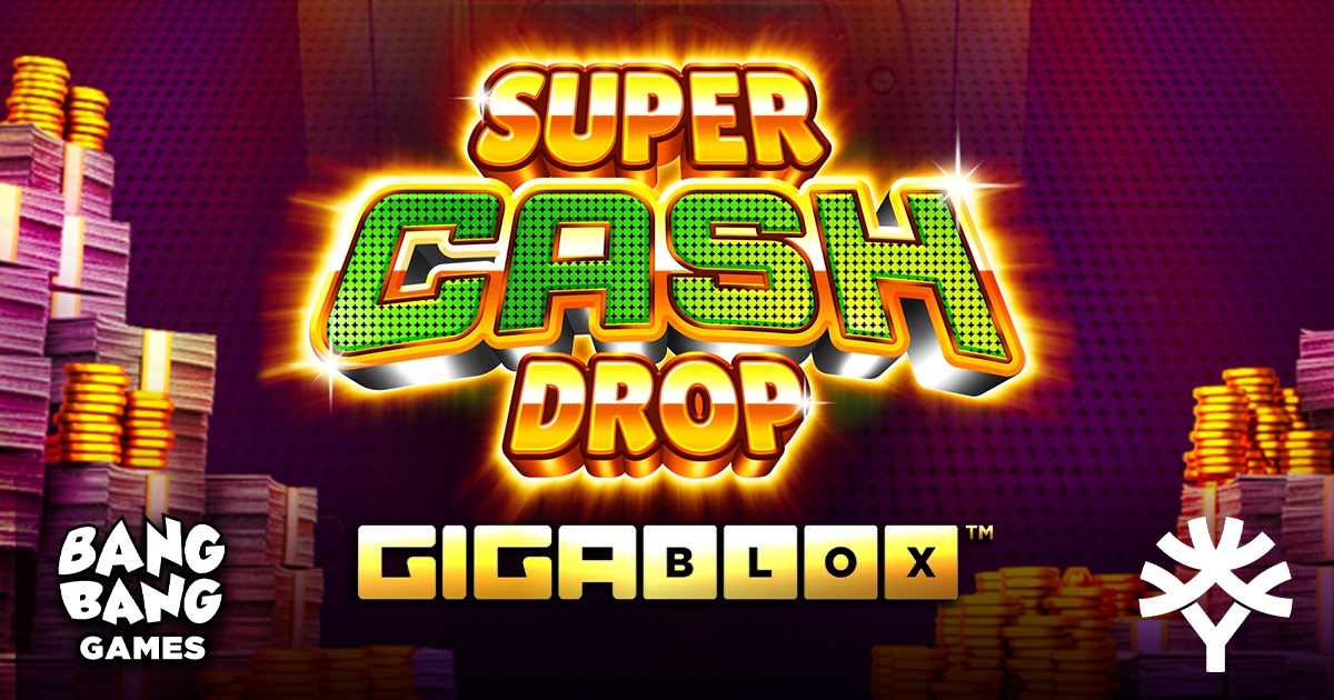Super Cash Drop GigaBlox by Yggdrasil & Bang Bang Games - Gaming ...