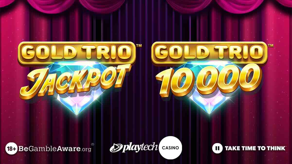 Gold Trio Jackpot & Gold Trio 10,000 by Playtech's Ash - Gaming Intelligence Studio Showcase