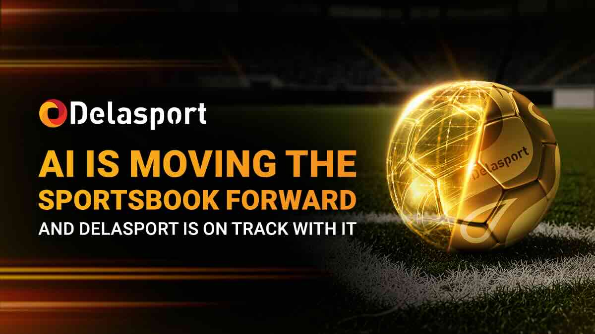 AI is moving the sportsbook forward - and Delasport is on track with it ...